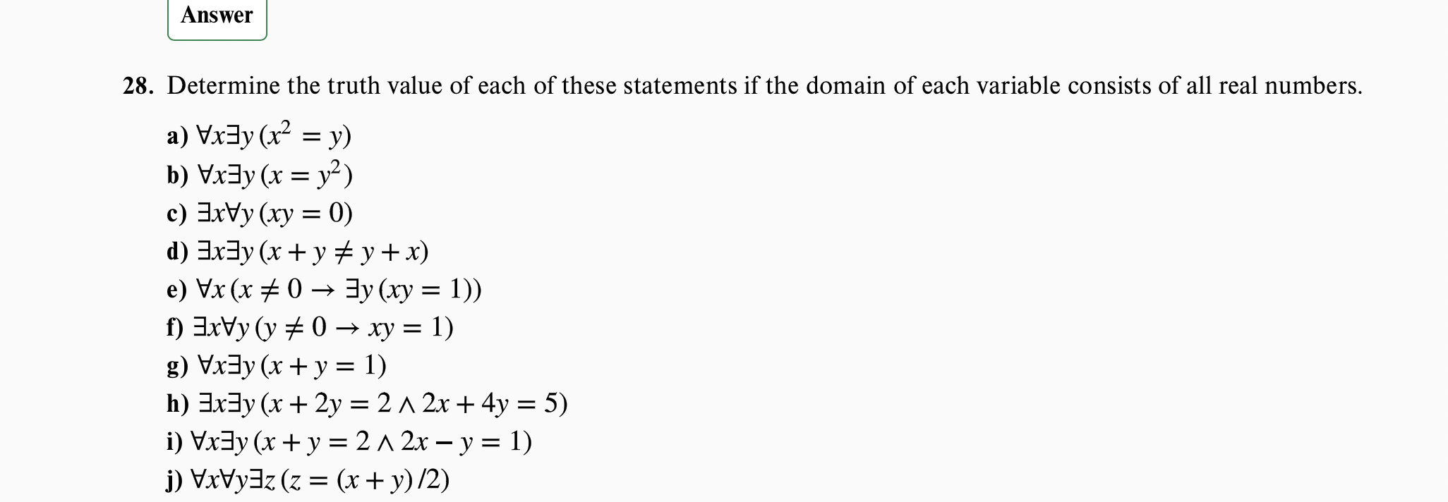 Solved Answer 28. Determine the truth value of each of these | Chegg.com