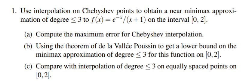 1. Use interpolation on Chebyshev points to obtain a | Chegg.com