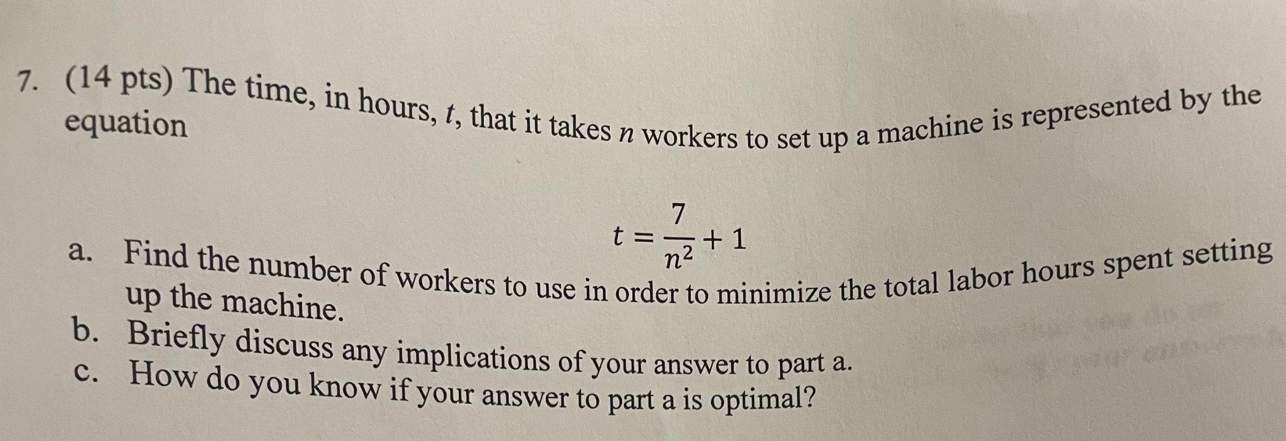 Solved 7. (14 pts) The time, in hours, t, that it takes n | Chegg.com