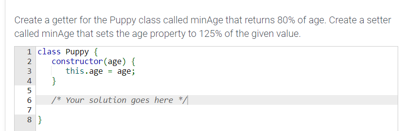 Solved Create a getter for the Puppy class called minAge | Chegg.com