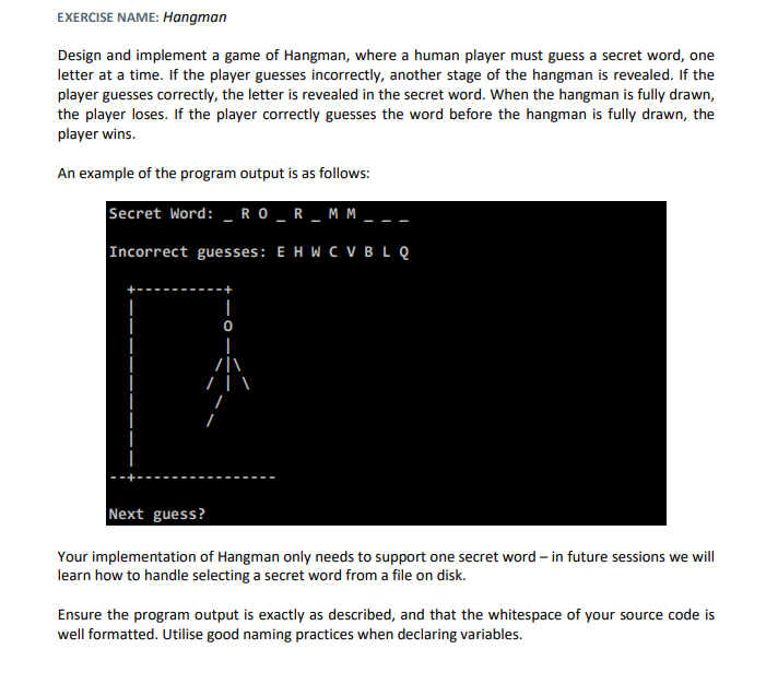 Solved EXERCISE NAME: Hangman Design and implement a game of | Chegg.com