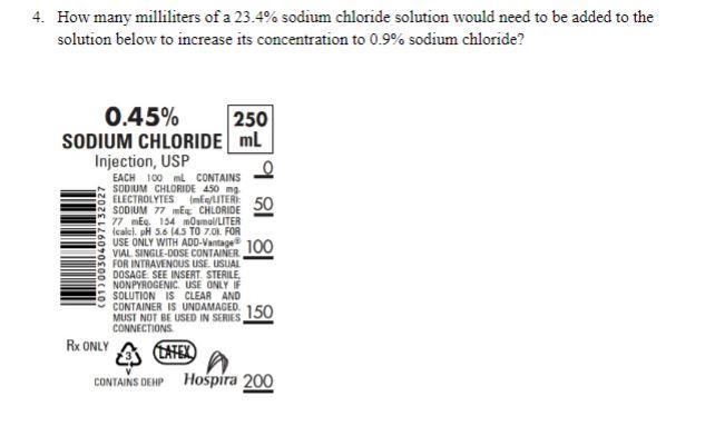 Solved How many milliliters of a 23.4% sodium chloride | Chegg.com