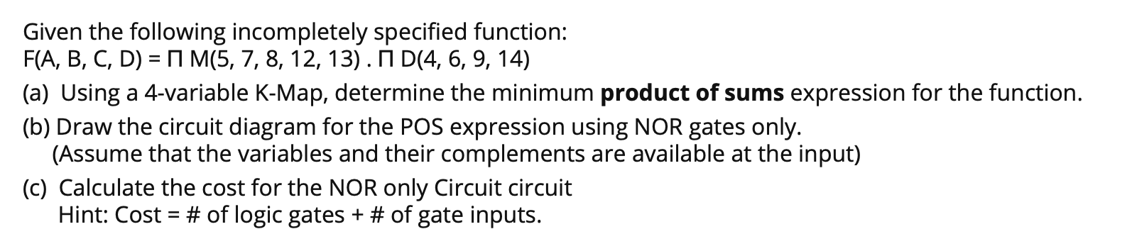 Solved Given The Following Incompletely Specified Function