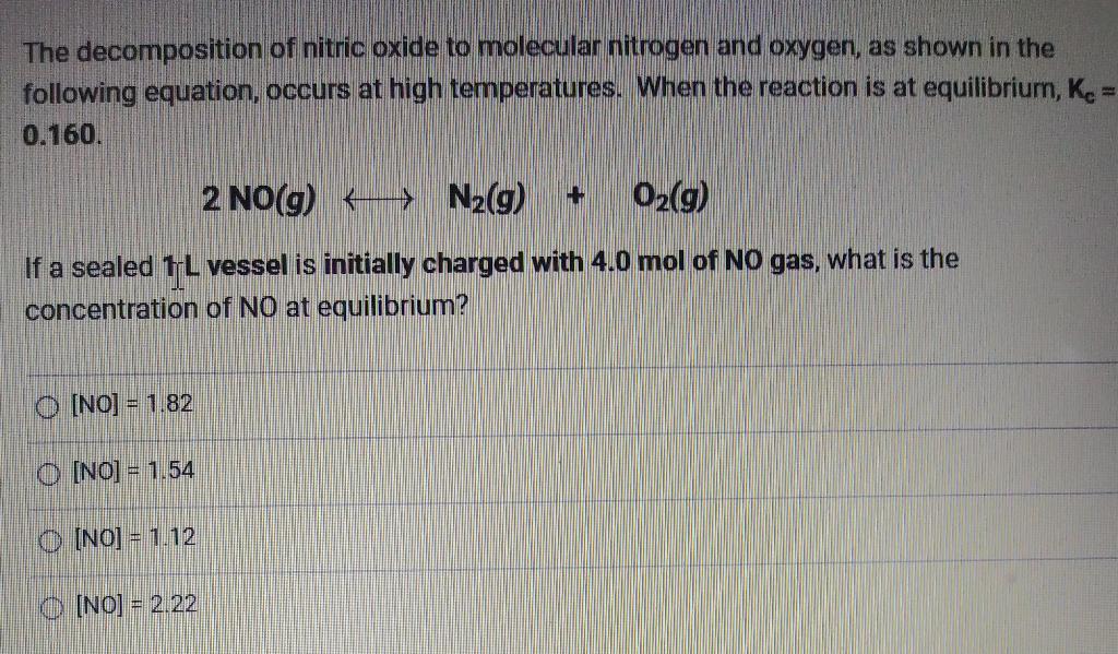 Solved The decomposition of nitric oxide to molecular | Chegg.com