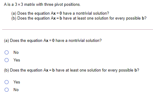 Solved A is a 3 x 3 matrix with three pivot positions. (a) | Chegg.com