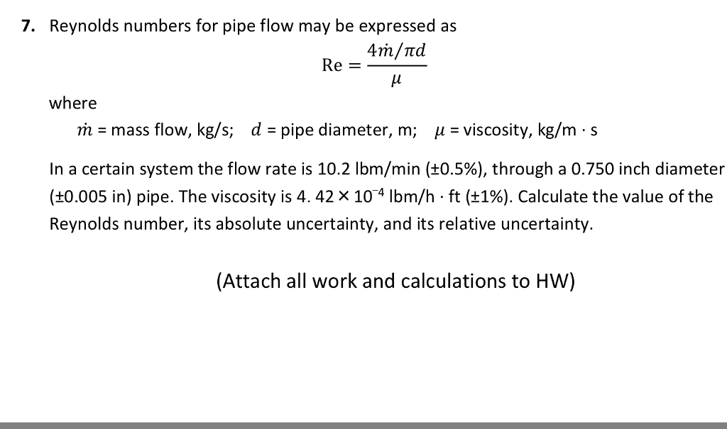 Solved 7. Reynolds numbers for pipe flow may be expressed as | Chegg.com