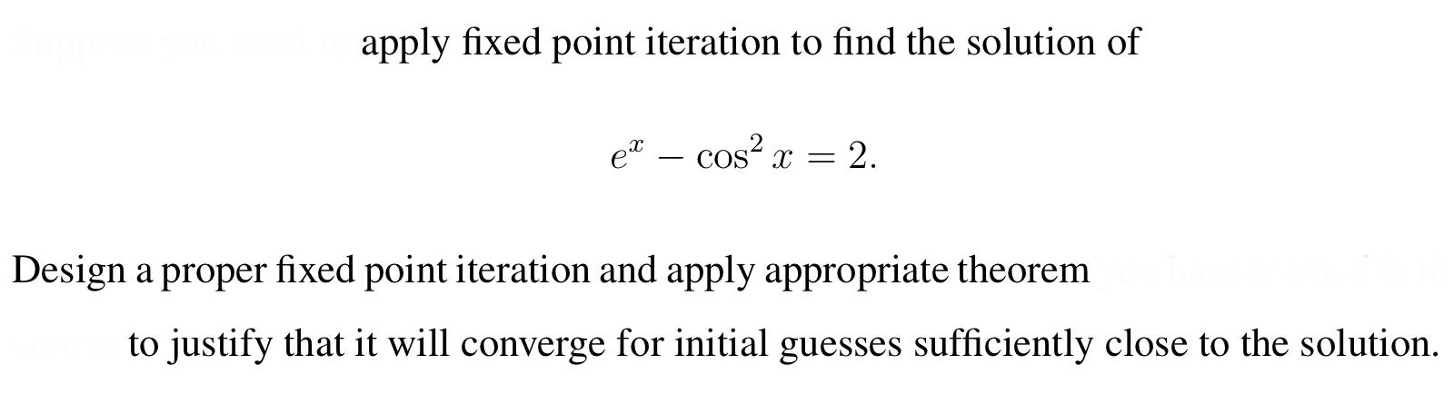 Solved apply fixed point iteration to find the solution of | Chegg.com