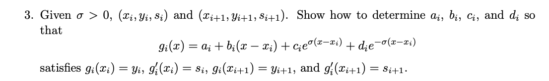 Solved 3. Given σ>0,(xi,yi,si) and (xi+1,yi+1,si+1). Show | Chegg.com