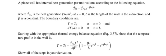 Solved A plane wall has internal heat generation per unit | Chegg.com