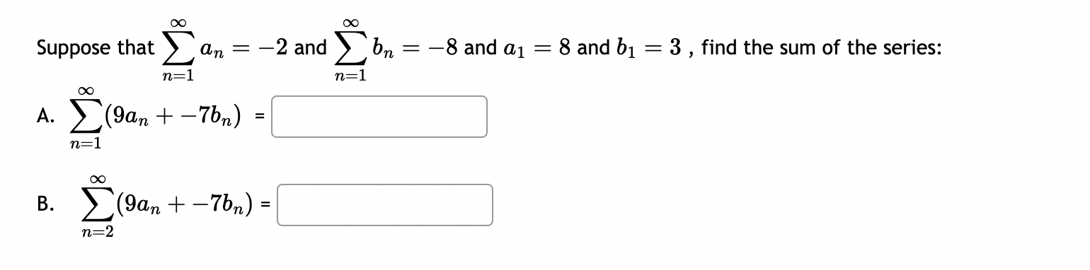 Solved Suppose that \\( \\sum_{n=1}^{\\infty} a_{n}=-2 \\) | Chegg.com