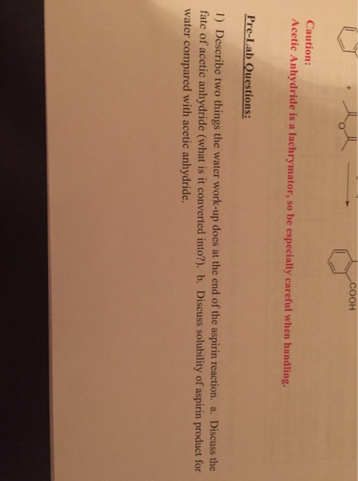 Solved COOH Caution: Acetic Anhydride is a lachrymator, so | Chegg.com