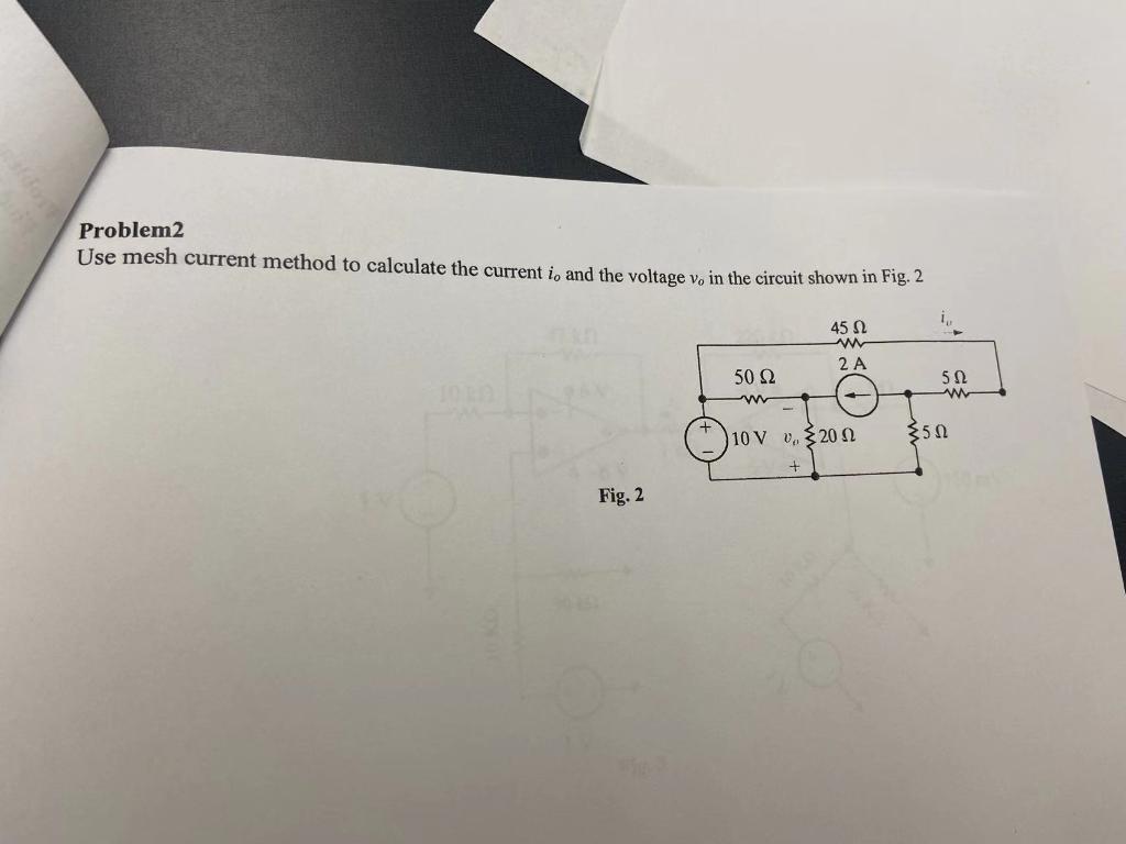 Solved Problem2 Use mesh current method to calculate the | Chegg.com