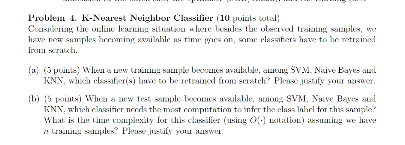 Solved Problem 4. ﻿K-Nearest Neighbor Classifier (10 ﻿points | Chegg.com