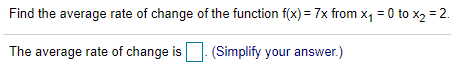 Solved Find the average rate of change of the function f(x) | Chegg.com