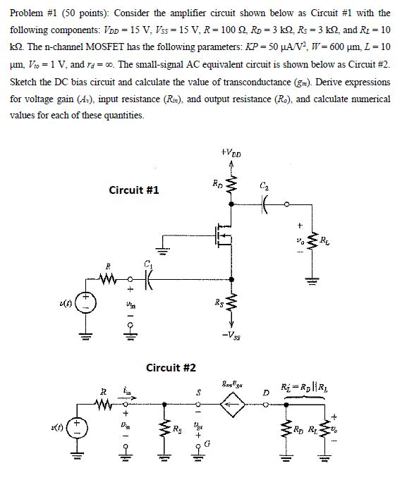 Solved Problem #1 (50 points): Consider the amplifier | Chegg.com Solved Problem #1 (50 points): Consider the amplifier | Chegg.com
