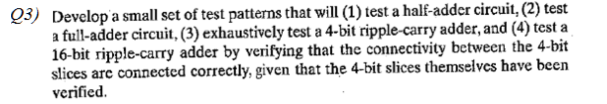 Solved Q3) Develop'a small set of test patterns that will | Chegg.com