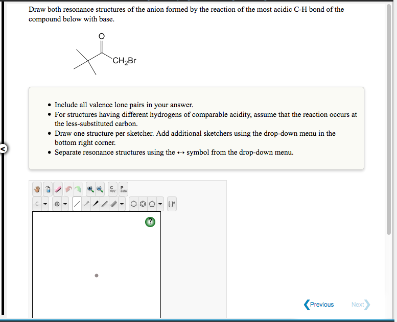 Solved Draw both resonance structures of the anion formed by | Chegg.com