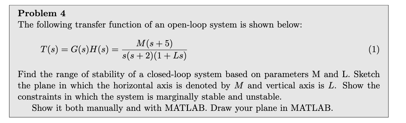 Solved Problem 4 The following transfer function of an | Chegg.com