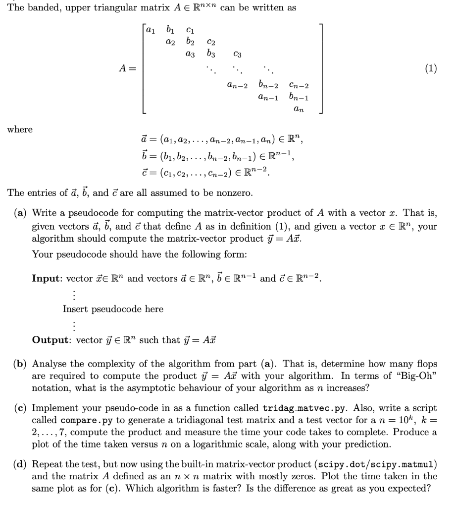 Solved The banded, upper triangular matrix A E RnXn can be | Chegg.com