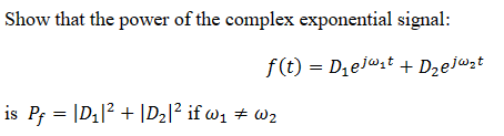Solved Show that the power of the complex exponential | Chegg.com
