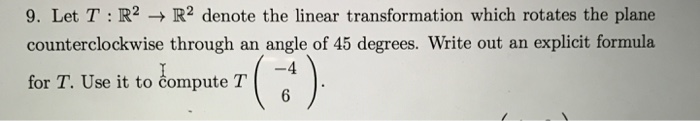 Solved Let T: R^2 rightarrow R^2 denote the linear | Chegg.com
