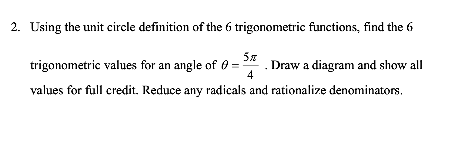 Solved 2. Using the unit circle definition of the 6 | Chegg.com