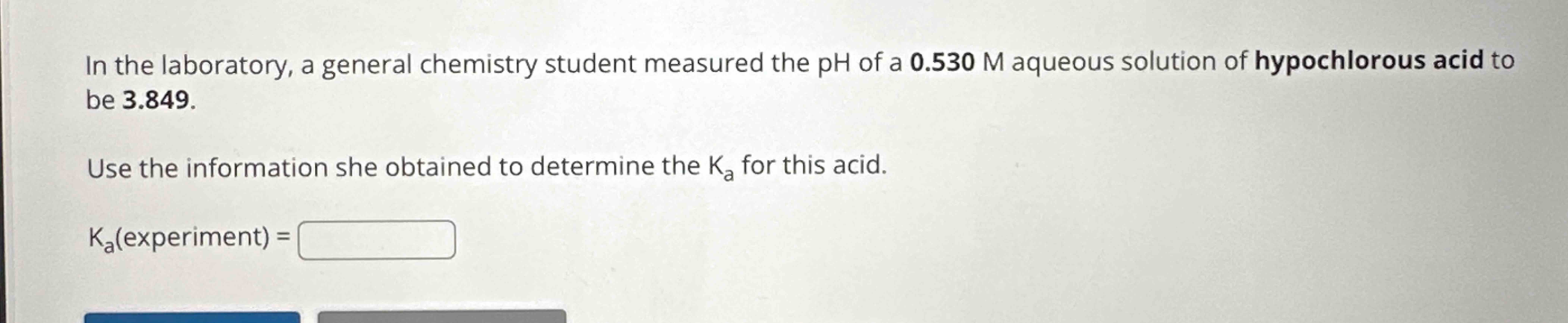 Solved In the laboratory, a general chemistry student | Chegg.com