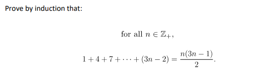 Solved Prove by induction that: for all n∈Z+, | Chegg.com