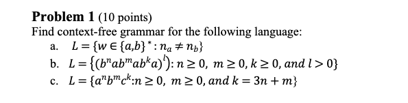 Solved Problem 1 (10 points) Find context-free grammar for | Chegg.com
