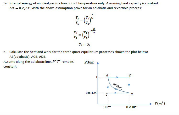 Solved 5- Internal energy of an ideal gas is a function of | Chegg.com