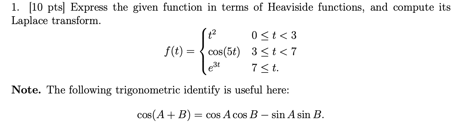 Solved 1. [10 pts] Express the given function in terms of | Chegg.com