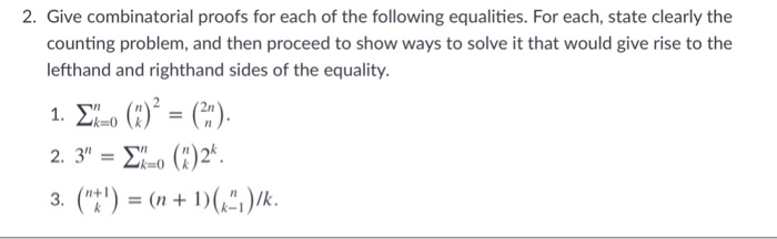 Solved 2. Give combinatorial proofs for each of the | Chegg.com