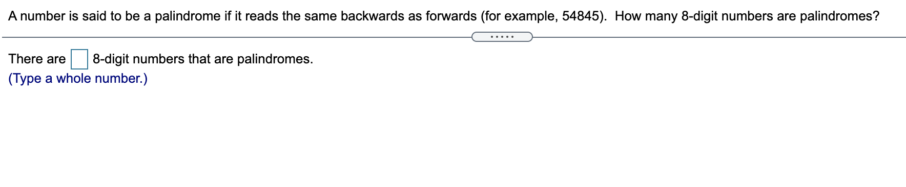 Solved A number is said to be a palindrome if it reads the | Chegg.com