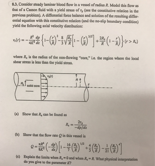Solved 8.3. Consider steady laminar blood flow in a vessel | Chegg.com
