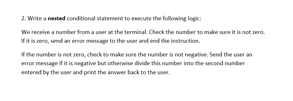 Solved 2. Write a nested conditional statement to execute | Chegg.com