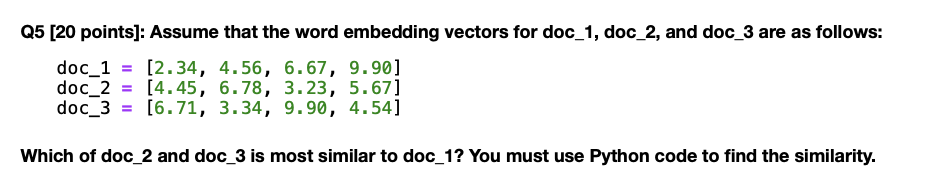 Solved Q5 [20 points]: Assume that the word embedding | Chegg.com