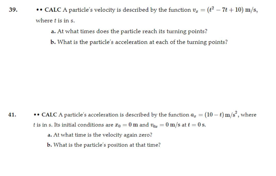 Solved 39. • CALC A particle's velocity is described by the | Chegg.com
