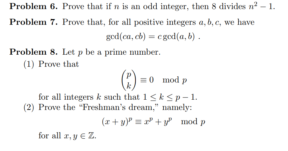 Solved Problem 6. Prove that if n is an odd integer, then 8 | Chegg.com