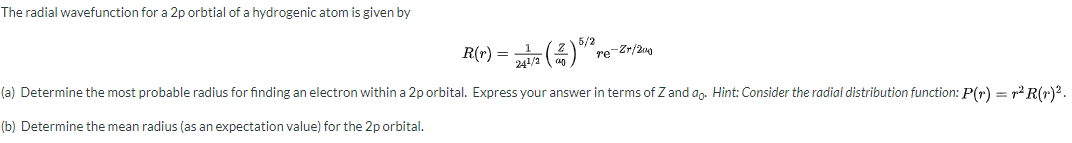 Solved The radial wavefunction for a 2p orbtial of a | Chegg.com