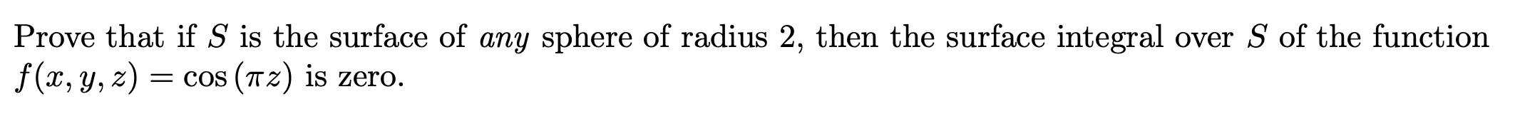 Solved The challenge is to prove without using divergence | Chegg.com