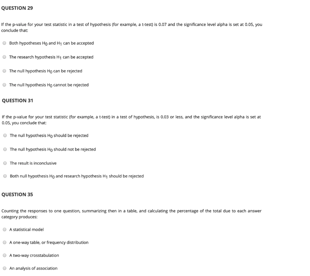 Solved QUESTION 29 If the p-value for your test statistic in | Chegg.com