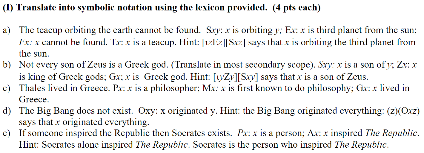 (I) Translate into symbolic notation using the | Chegg.com