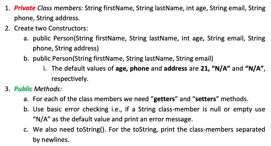 Solved 1. Private Class members: String firstName, String | Chegg.com