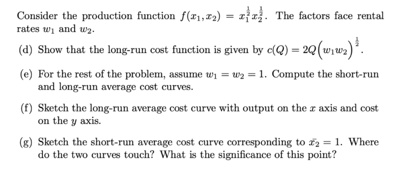 Solved 1 Rates Wi And W2 Consider The Production Function 