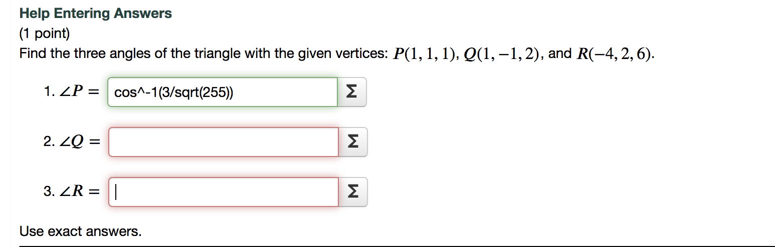 Solved Help Entering Answers (1 point) Find the three angles | Chegg.com