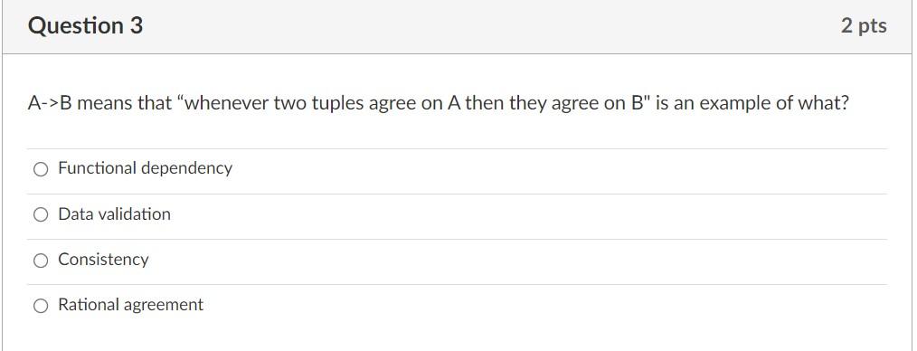Solved Question 1 2 pts What normal form describes when a | Chegg.com