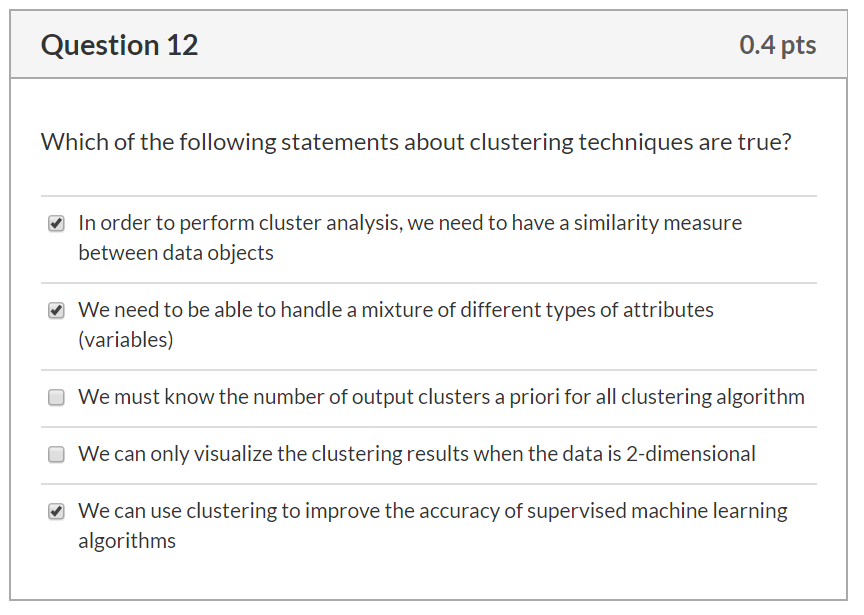 Solved Question 12 0.4 pts Which of the following statements | Chegg.com