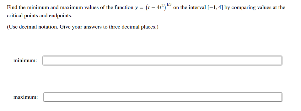 Solved Find the minimum and maximum values of the function | Chegg.com