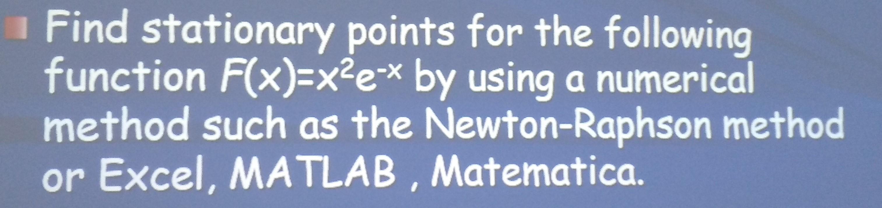 Solved Find stationary points for the following function | Chegg.com