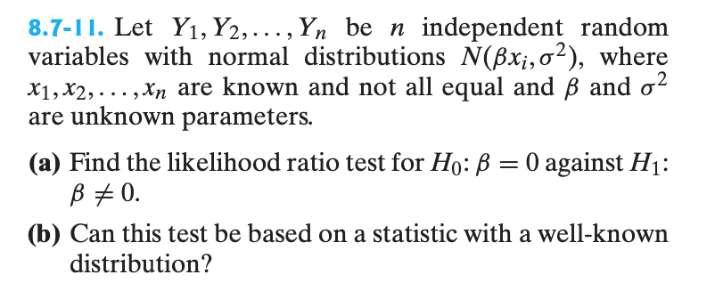 Solved 8.7-11. Let Y1, Y2, ...,Yn be n independent random | Chegg.com